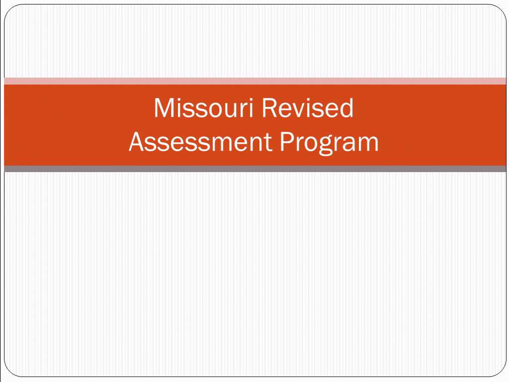 Missouri Revised Assessment Program